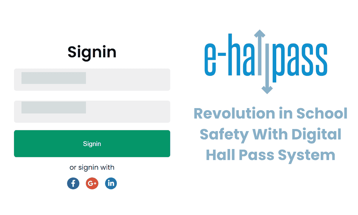 EHallPass: Revolution in School Safety With Digital Hall Pass System - EHallPass